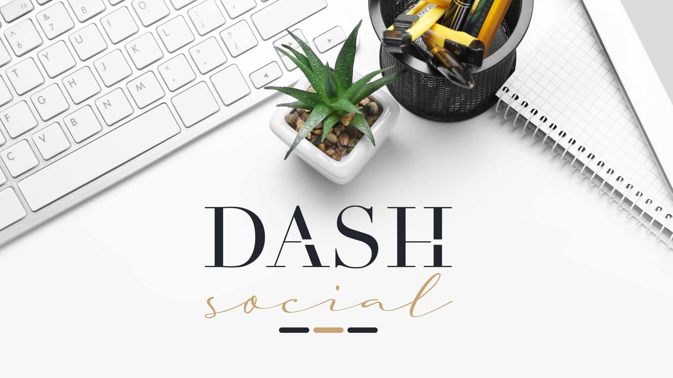 Dash Social - The Marketing Strategists for Small Business